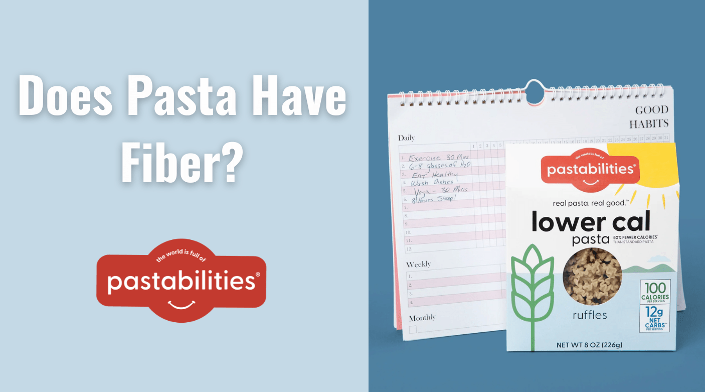 Does Pasta Have Fiber? – World of Pastabilities